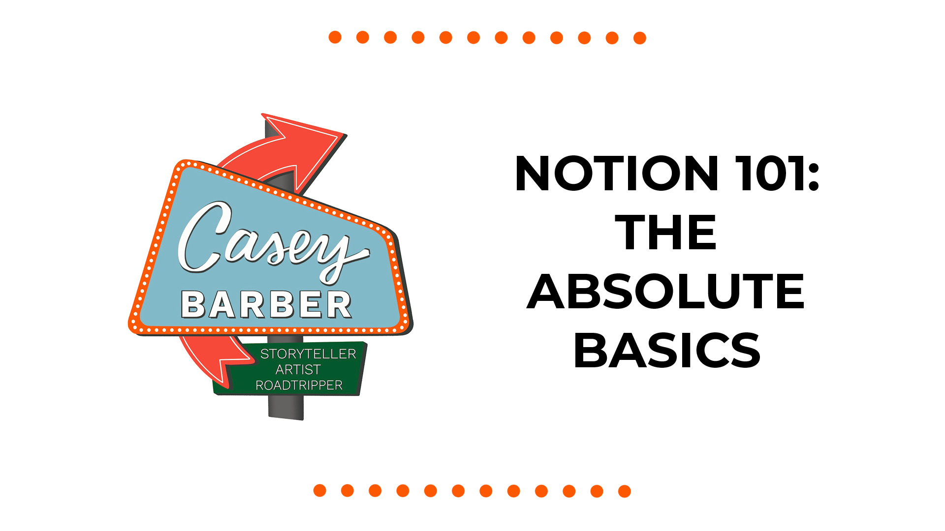 Notion 101: The Absolute Basics - Casey Barber